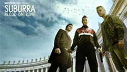 NETFLIX ANNOUNCES THE SECOND SEASON OF SUBURRA, THE SERIES | Channel Canada